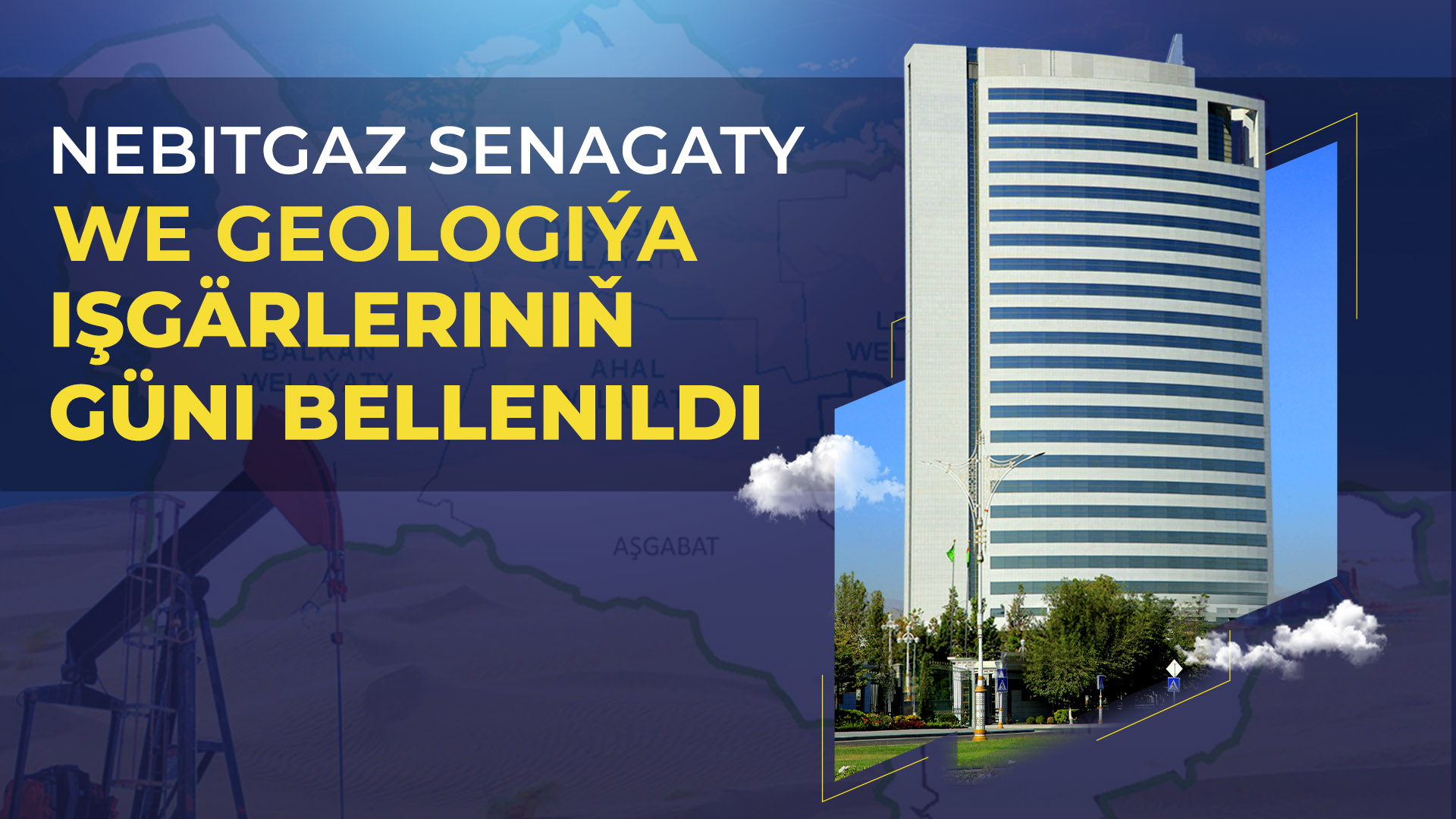 Turkmenistan celebrates the Day of Oil and Gas Industry and Geology ...